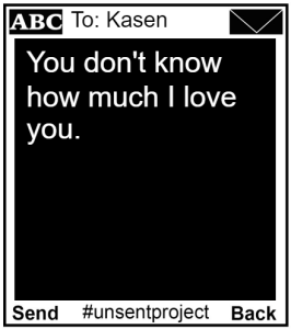 The Unsent Project - Share Your Untold Stories